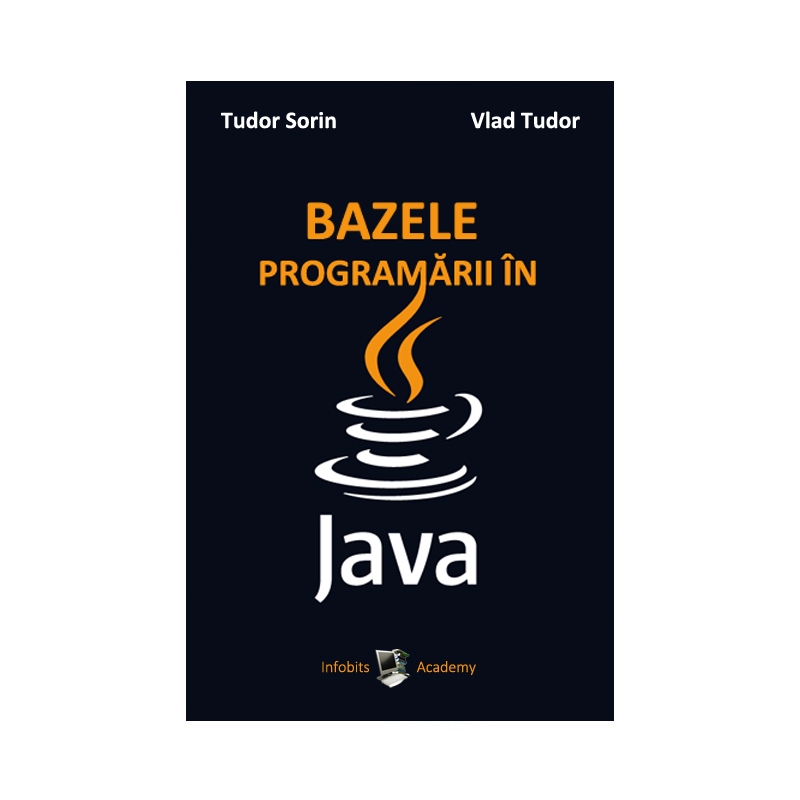 PACHET limbajul de programare JAVA (2 cărți în format electronic, ebooks) - ebooks.infobits.ro