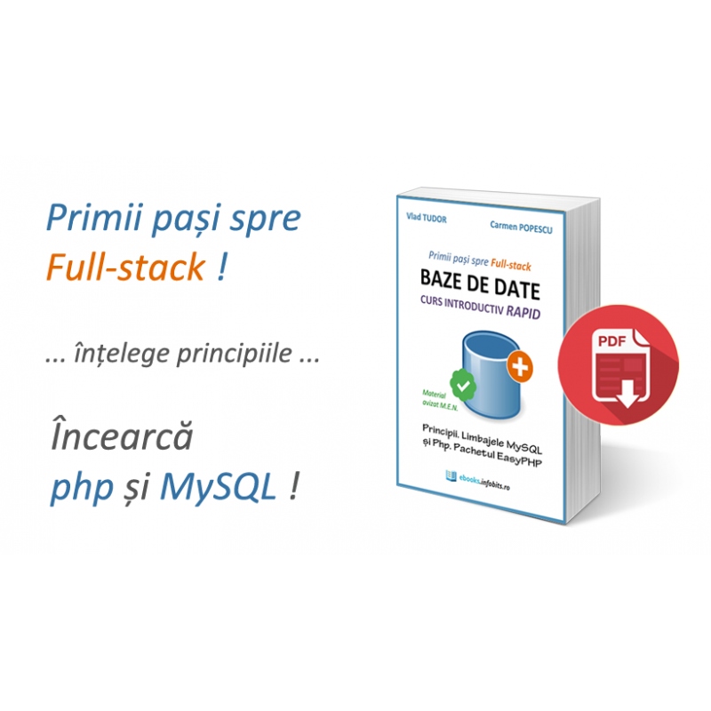 Baze de date, curs introductiv rapid (principii, php, mysql, easyphp), ebook (pdf), editura L&S ...